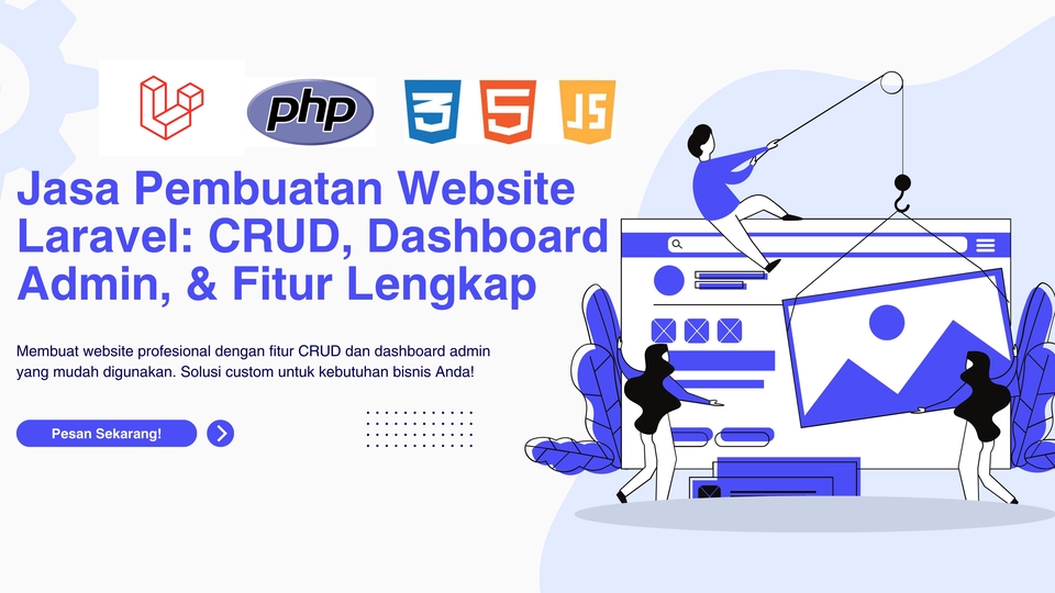 Jasa Pembuatan Website Laravel: CRUD, Dashboard Admin, & Fitur Lengkap