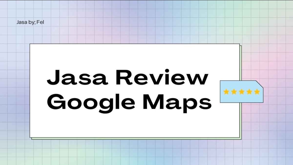 Jasa Review Google Maps