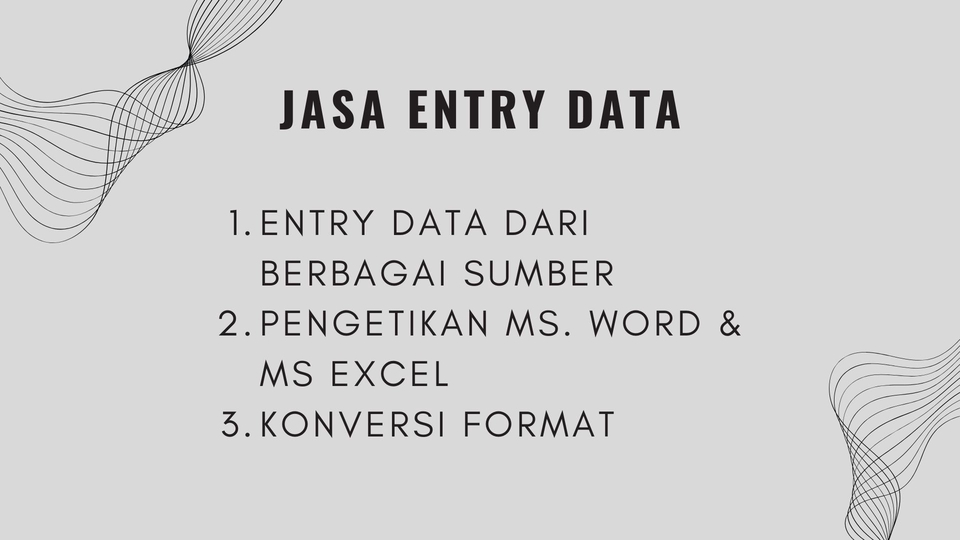Data Entri, Copy Data, Pengumpulan Data, Data Searching/Internet Research
