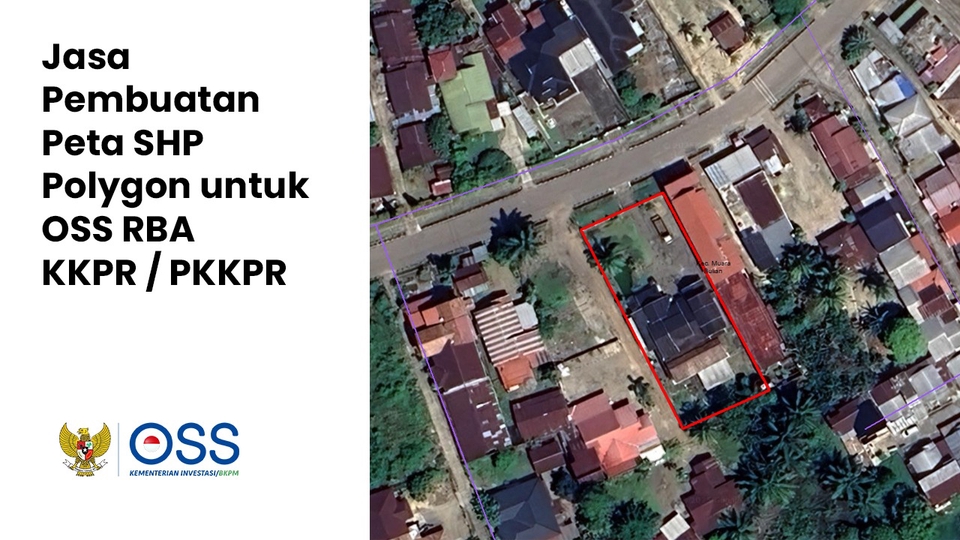 Jasa Pembuatan Peta SHP Polygon untuk OSS RBA / KKPR PKKPR