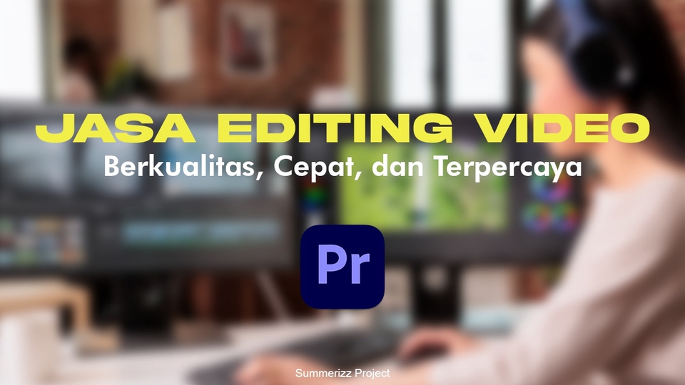 JASA EDITING VIDEO CEPAT PROFESIONAL DAN BERPENGALAMAN