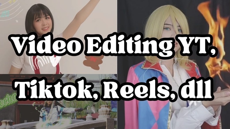 Video Editing Content Acara, Youtube, Tiktok, Reels