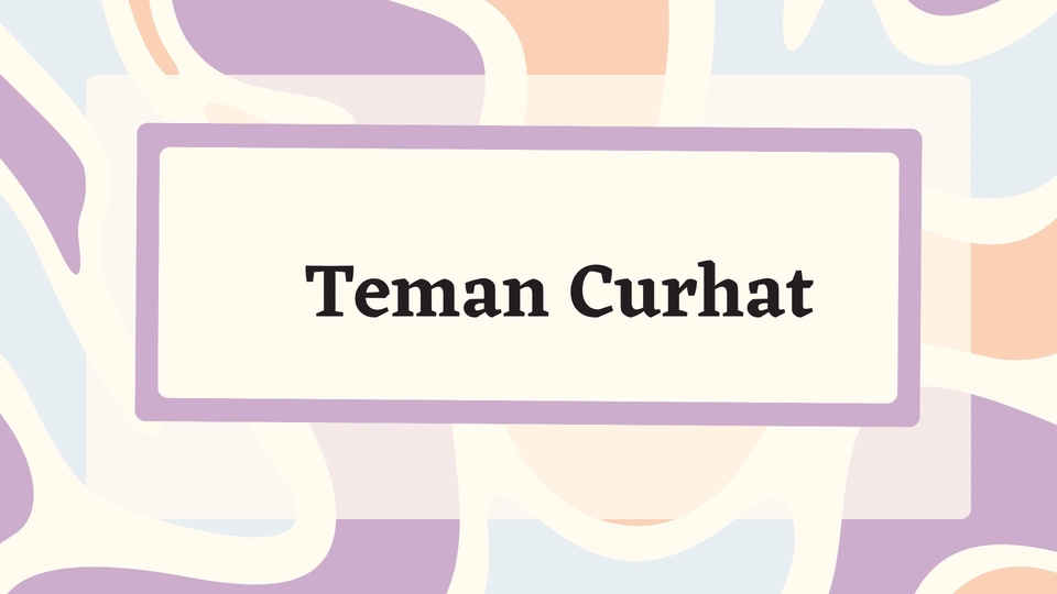 Jasa Curhat/Teman Curhat