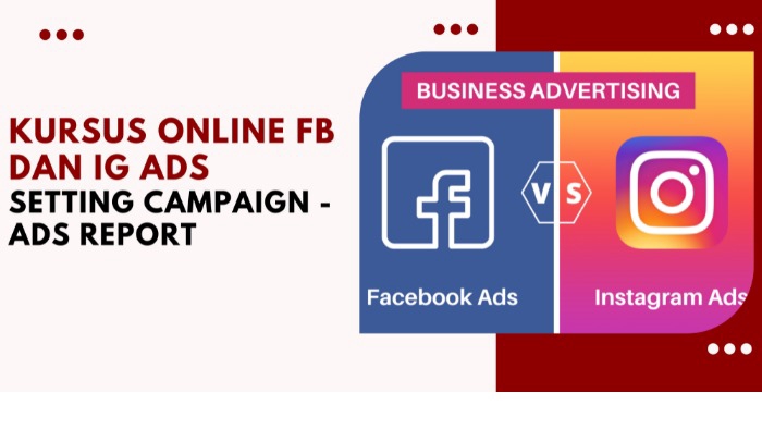 Kursus Online Digital Marketing FB ADS & IG ADS