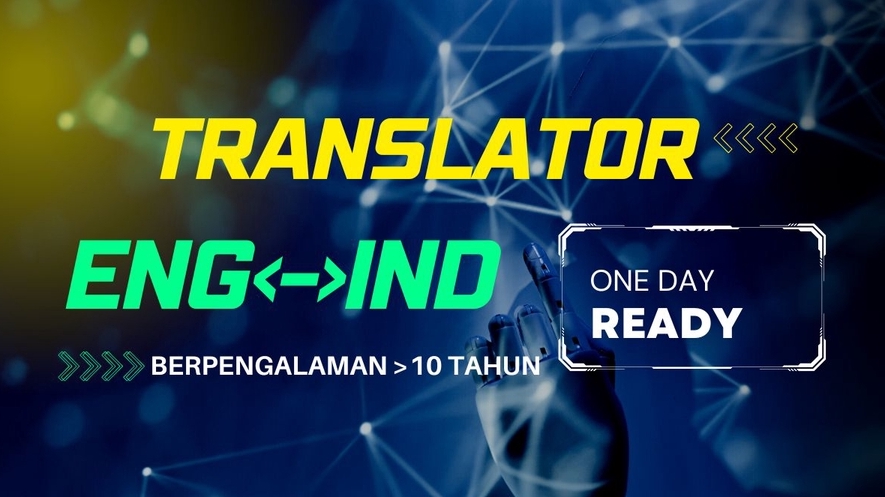 Translator ENGLISH TO INDONESIA and INDONESIA TO ENGLISH. Ready 1 Hari