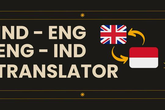 Jasa Translate IND - ENG / ENG - IND tanpa bantuan apapun 100% hasil ...