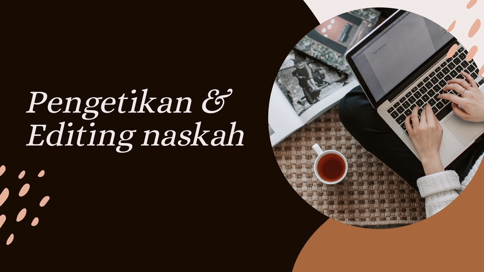 Jasa Pengetikan dan Editing Naskah Fiksi/Non Fiksi, Rapi