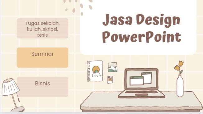PEMBUATAN DESIGN PRESENTASI POWERPOINT
