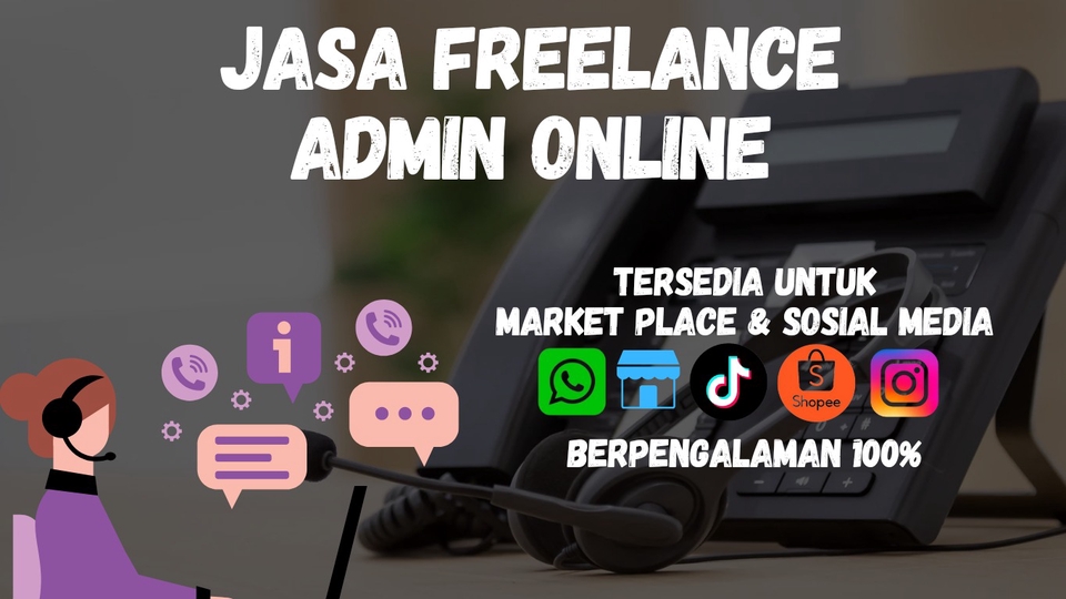 Jasa ADMIN ONLINE berpengalaman 100%