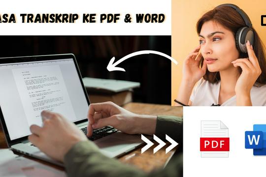 Jasa Transkrip-Subtitile dari Video atau Audio ke doc, pdf
