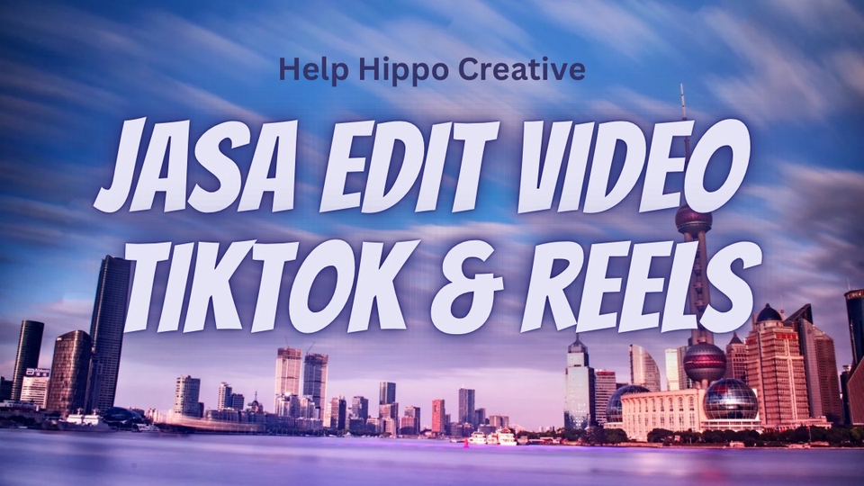 JASA VIDEO EDITING PROFESIONAL SOSIAL MEDIA