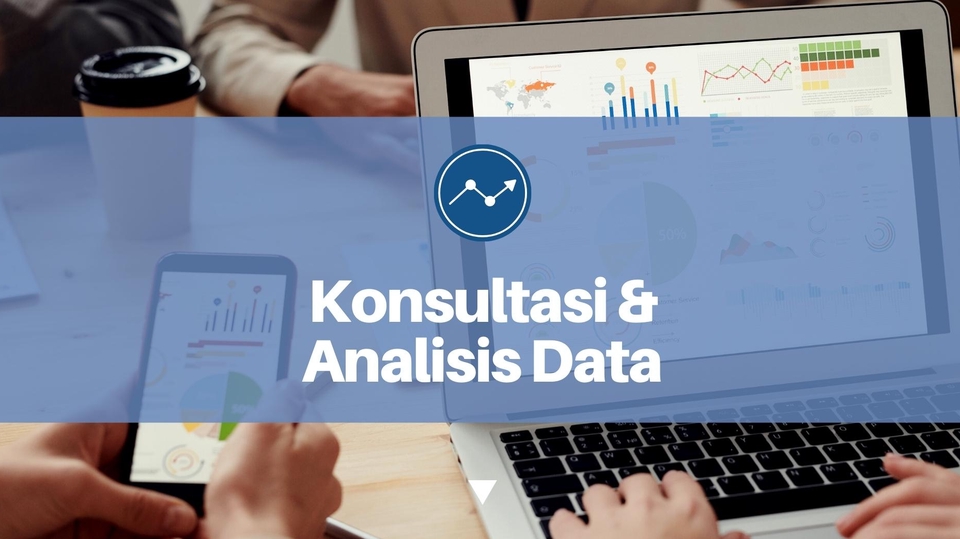 Konsultasi dan Analisis Data Cepat dan Akurat