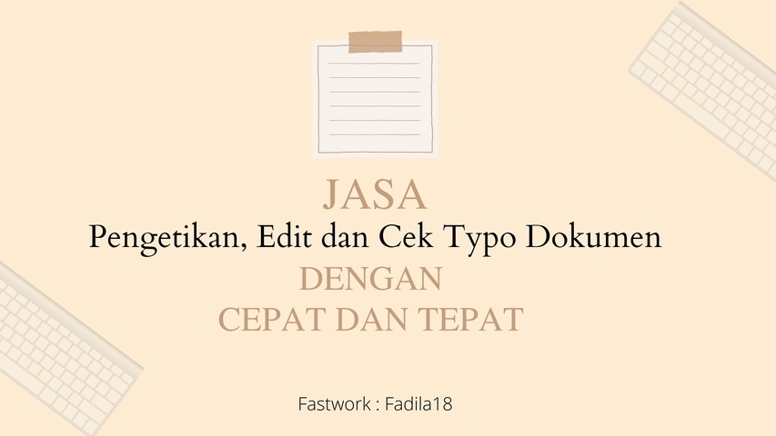 Pengetikan, Edit, dan Cek Typo Dokumen dengan Cepat dan Tepat