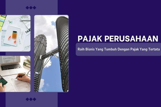 PAJAK PERUSAHAAN UNTUK NON PKP DAN PKP