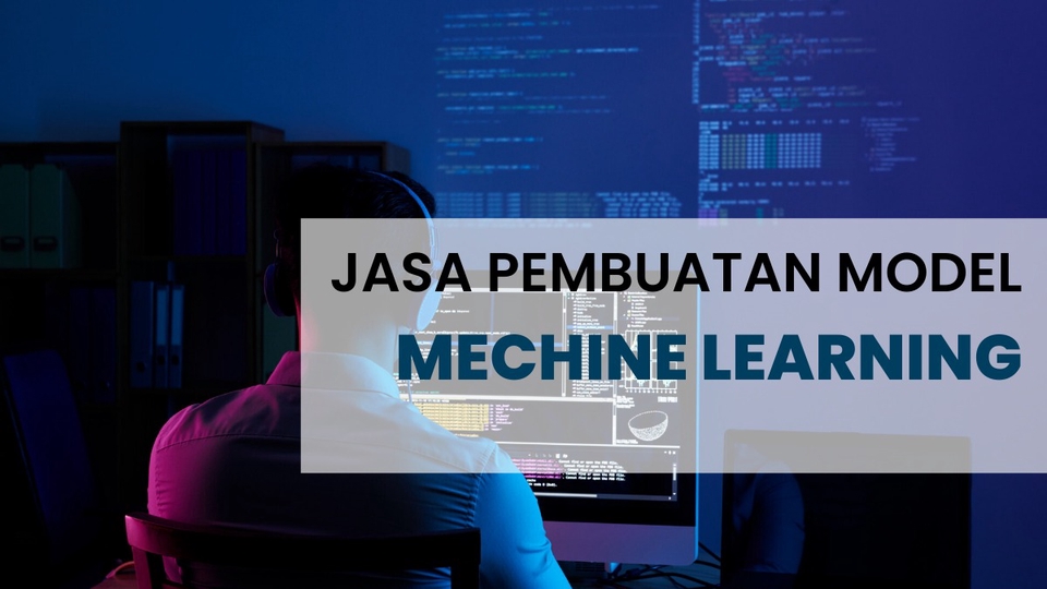 JASA PEMBUATAN MODEL MACHINE LEARNING