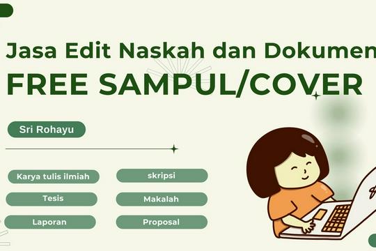 Jasa Edit Naskah dan Dokumen Free Pembuatan Sampul/Cover