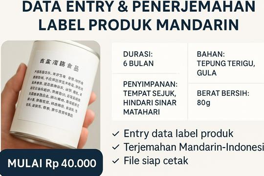 Data Entry & Terjemah Label Produk dari Mandarin ke Indonesia