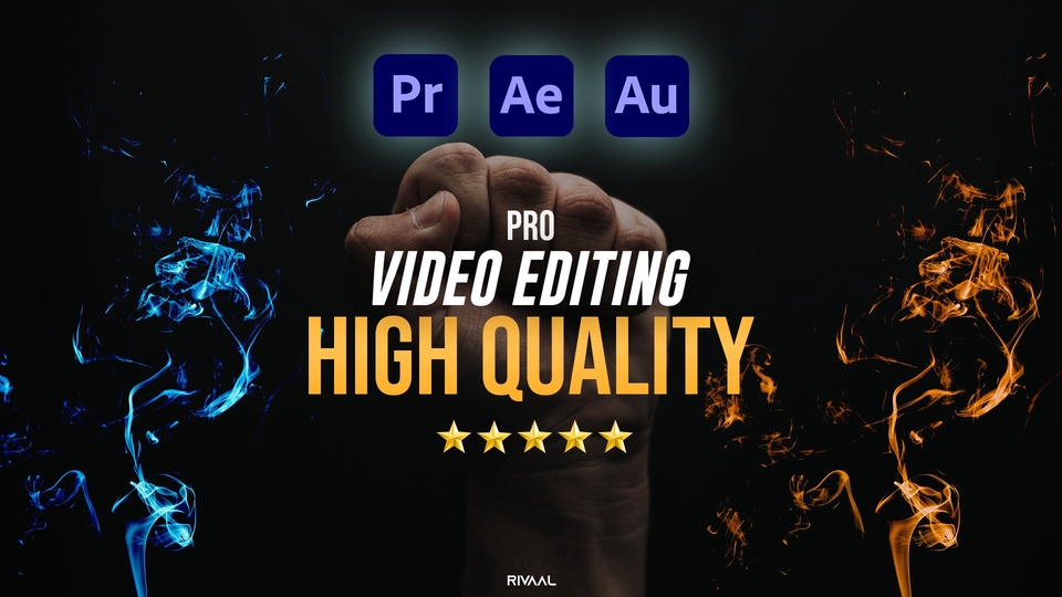 Professional Video Editing High Quality