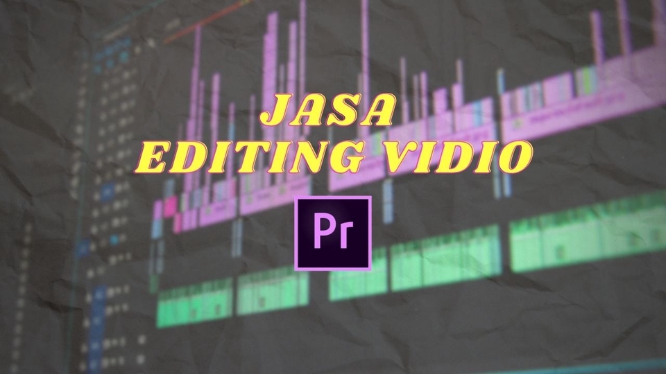 JASA EDITING VIDIO PROFESIONAL ( YOUTUBE, INSTAGRAM DAN TIKTOK )