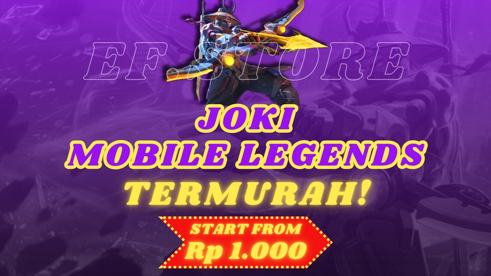 JOKI MLBB TERMURAH DAN TERPERCAYA!! • JOKI MOBILE LEGENDS • EFSTORE •
