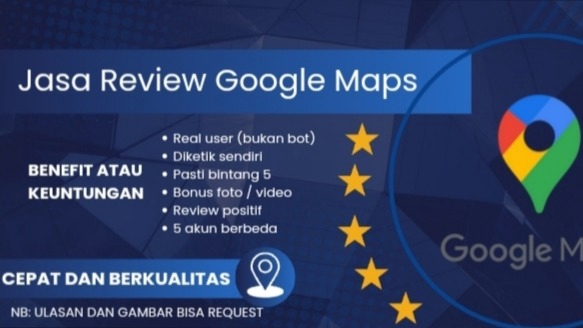 JASA REVIEW GOOGLE MAPS 100% REAL USER