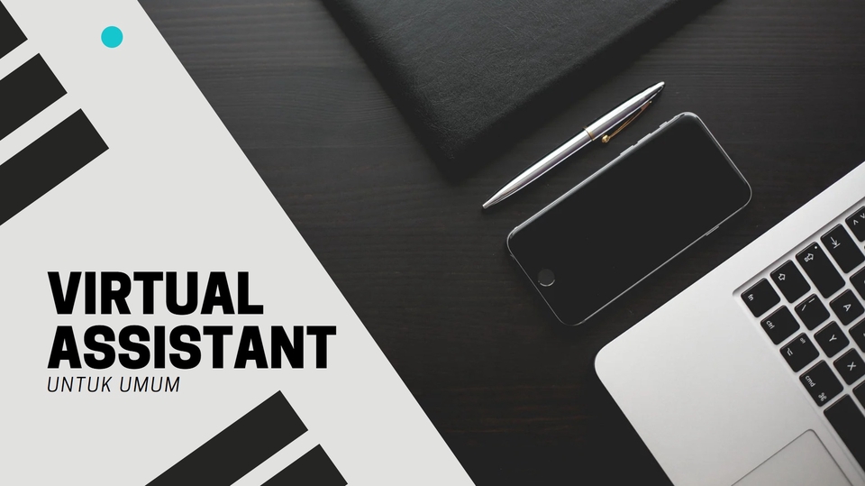 Menerima Jasa sebagai Virtual assistant, Untuk Perorangan maupun untuk Unit Usaha