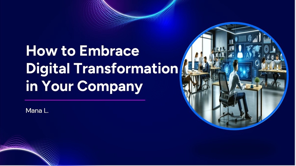 How to Embrace Digital Transformation in Your Company