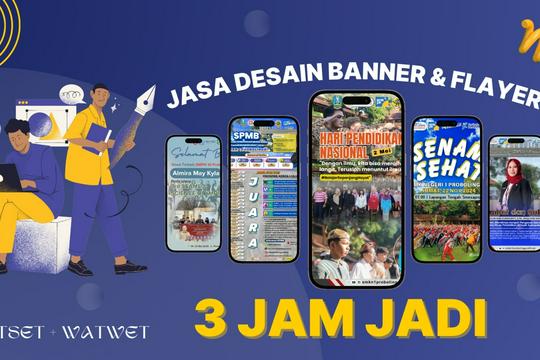 Jasa Desain Flayer & Banner Profesional - 3 Jam Selesai