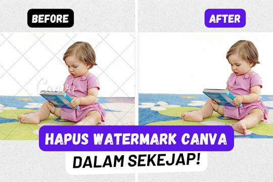 Menghapus Gambar Watermark Canva dengan Mudah dan Profesional