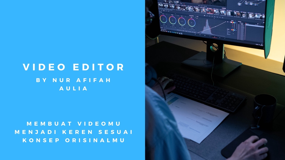 Video Editing by Nur Afifah Aulia