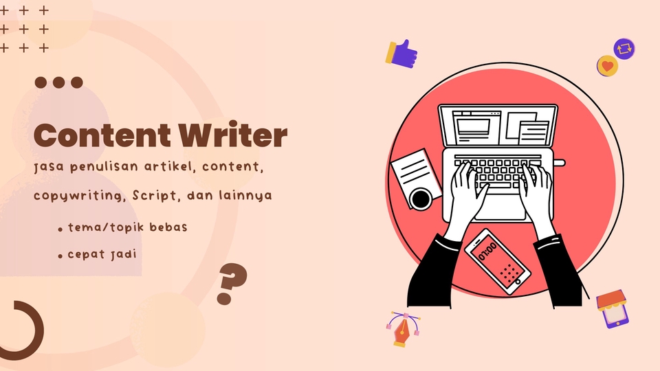 Content Writer | Jasa penulisan artikel, konten, copywriting