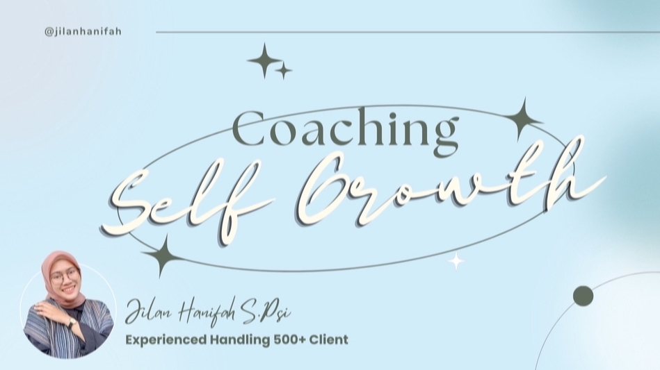 Self Growth Coaching (Jasa Konsultasi Pengembangan Diri)