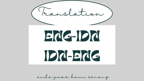 English - Indonesian Translator, Murah, Cepat, dan Akurat