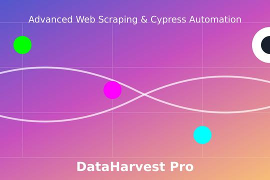 DataHarvest Pro: บริการ Web Scraping และ Cypress Automation ครบวงจร