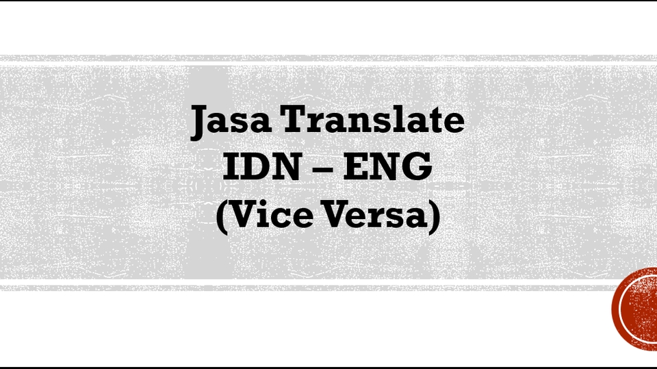 Jasa Translate IDN-ENG (Vice Versa)