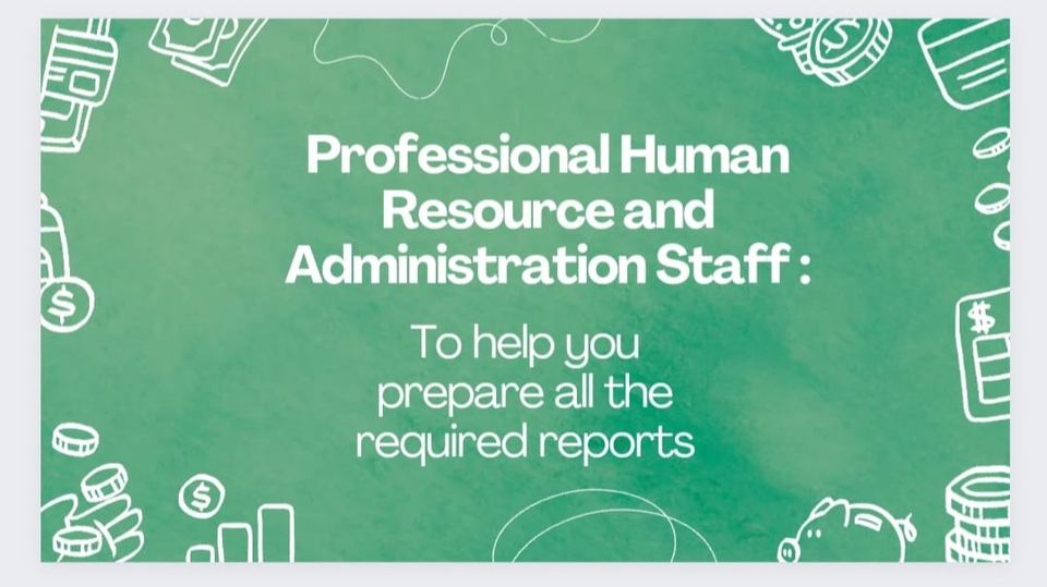 Human Resource and Administration - Report and Document