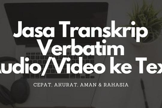 Transkrip Verbatim (Audio/Video To Text)