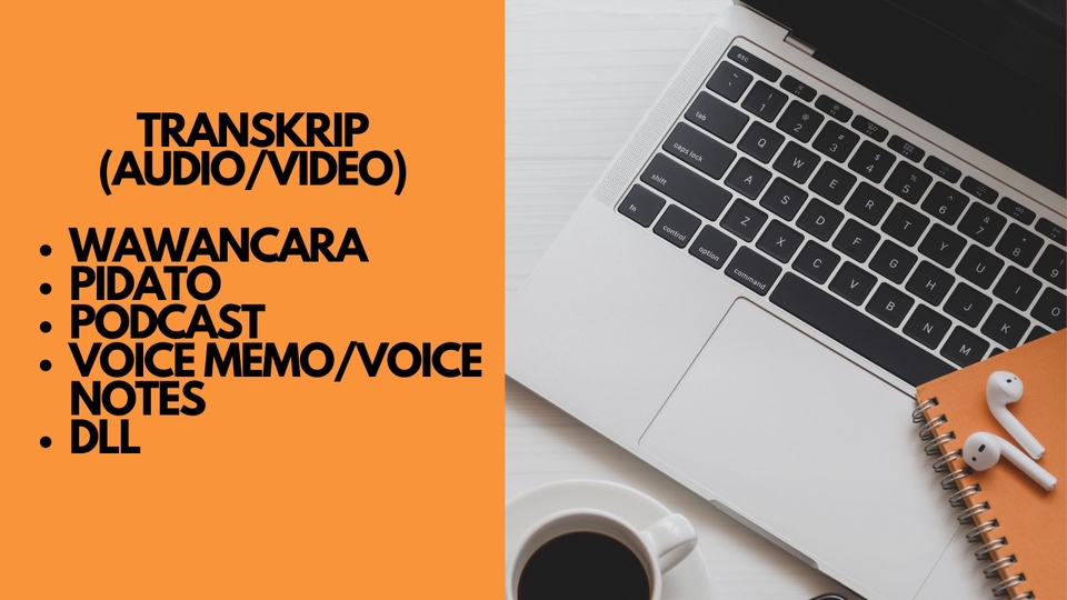 Jasa Transkrip Video/Audio (Verbatim)