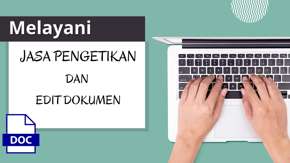 Jasa ketik dan edit dokumen, murah dan cepat
