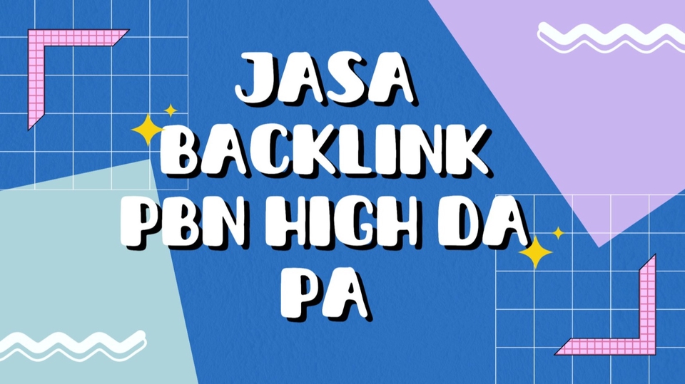 Backlink PBN High Quality, terawat, DA PA Tinggi, Paket Bundling