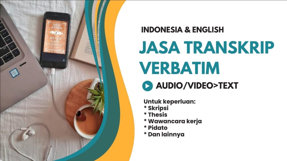 JASA TRANSKRIP VERBATIM AUDIO/ VIDEO 1 HARI INDONESIA & ENGLISH