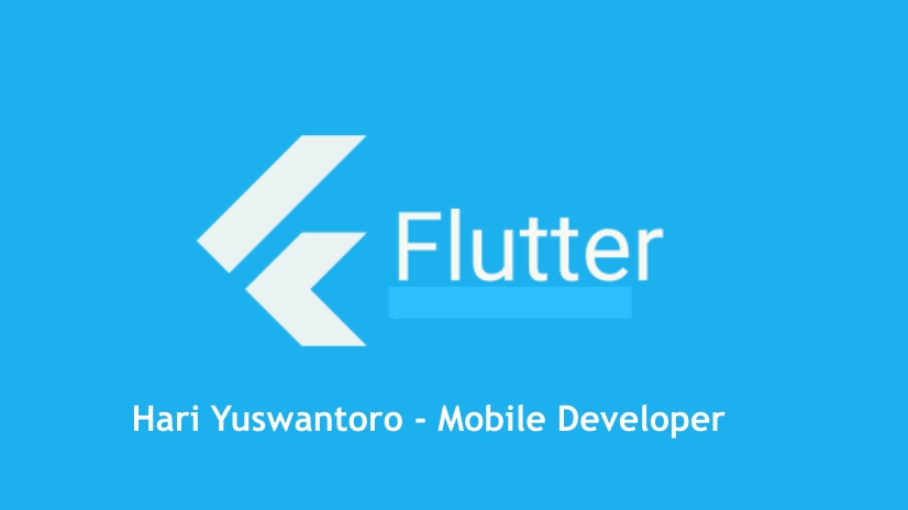 Pembuatan Aplikasi Mobile Hybrid dengan Flutter