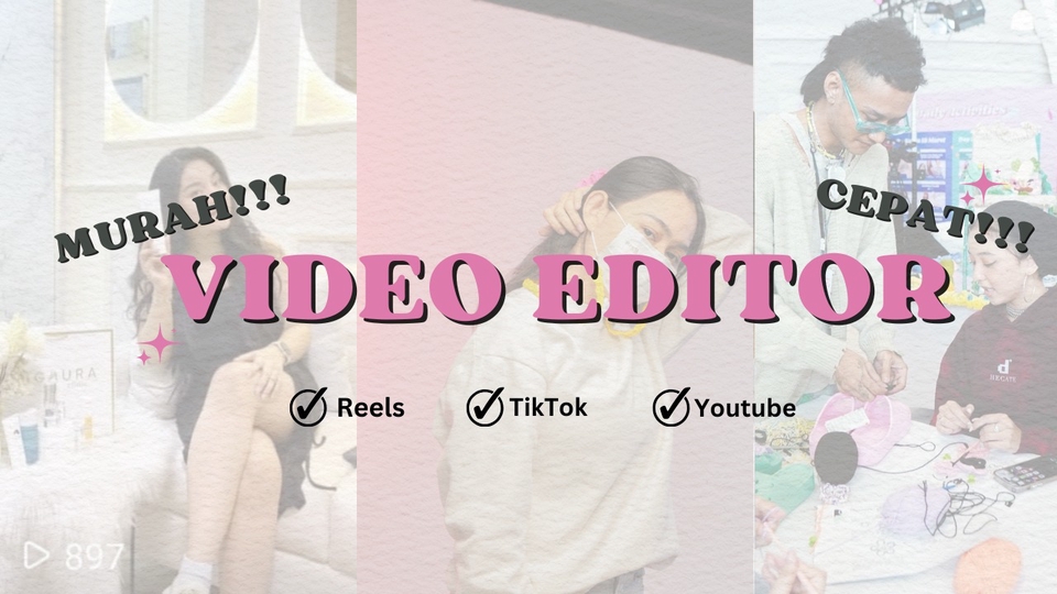 Video editing MURAH dan CEPAT