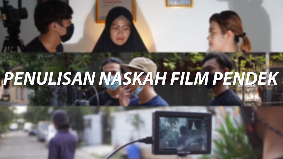 Penulisan Script/Naskah Film Pendek