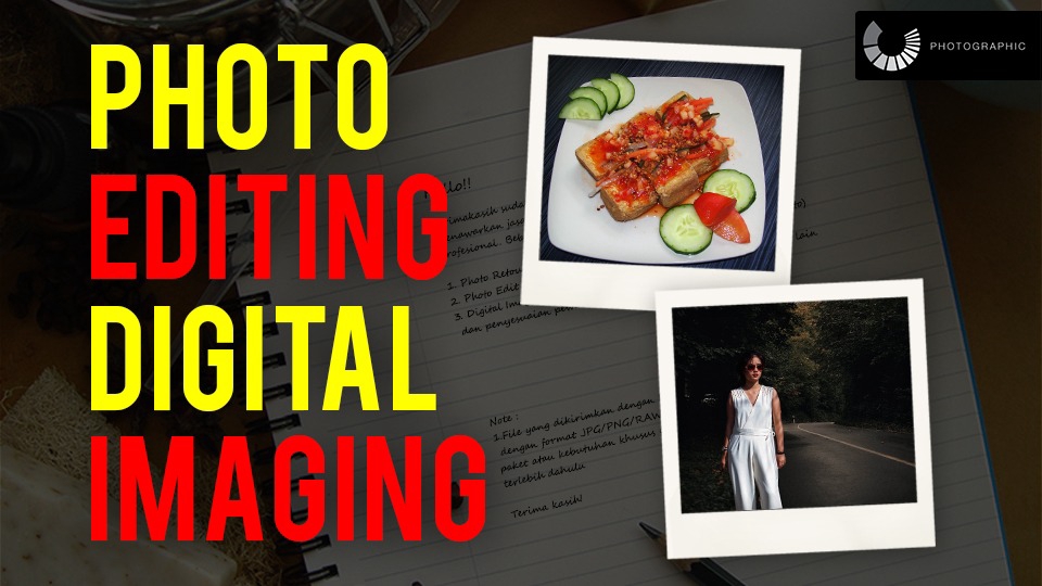 Photo Editing & Digital Imaging