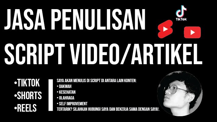 jasa penulisan Script Shorts, Tiktok, Artikel