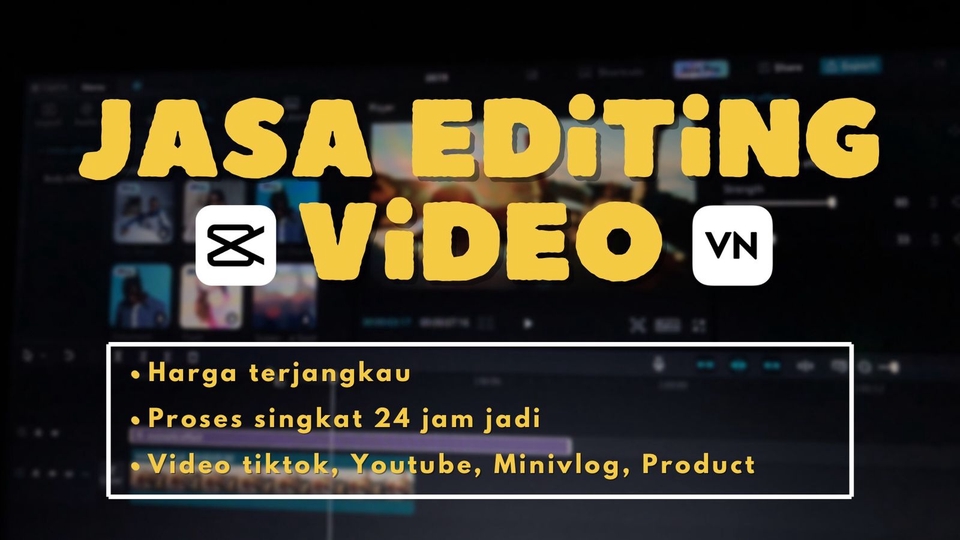 Jasa Editing Video + Revisi 24 jam jadi