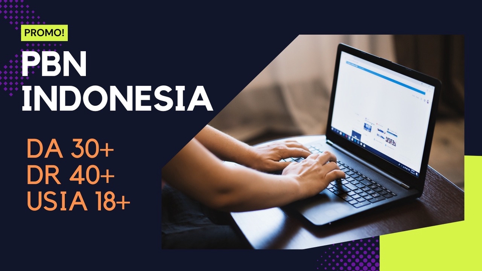 Jasa PBN Aged Domain DA 30+ DR 40+ di Situs Indonesia Usia 18 Tahun