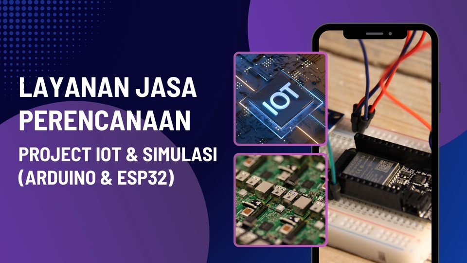 Layanan Jasa Perencanaan Project Internet of Things (IoT) & Simulasi (Arduino/ESP32)