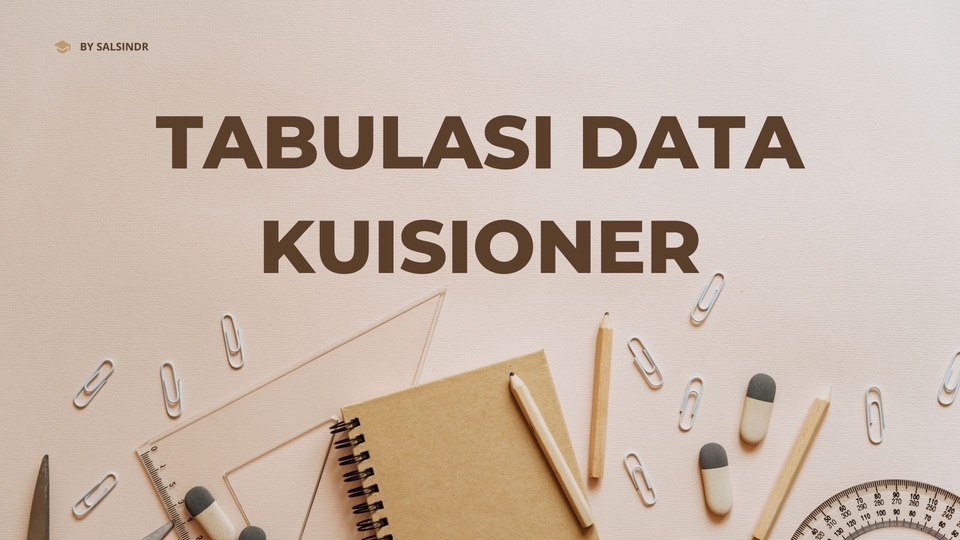 Jasa Tabulasi Data Kuisioner Penelitian dari GOOGLE FORM ke Ms. EXCEL ...